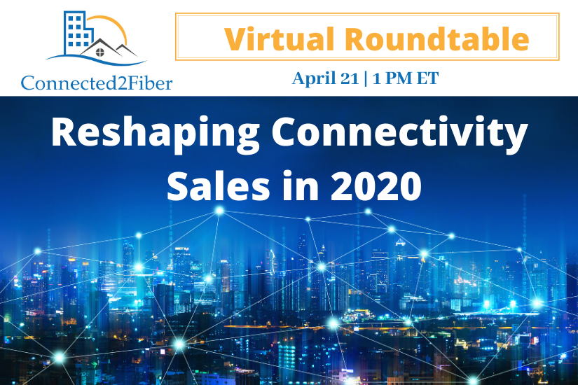 Virtual Roundtable: Reshaping Connectivity Sales in 2020 – Get Informed ...