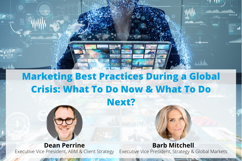 Marketing Best Practices During a Global Crisis: What To Do Now & What ...