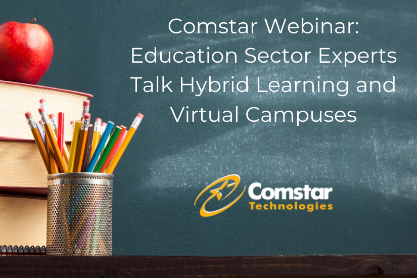 Comstar Webinar: Education Sector Experts Talk Hybrid Learning and ...