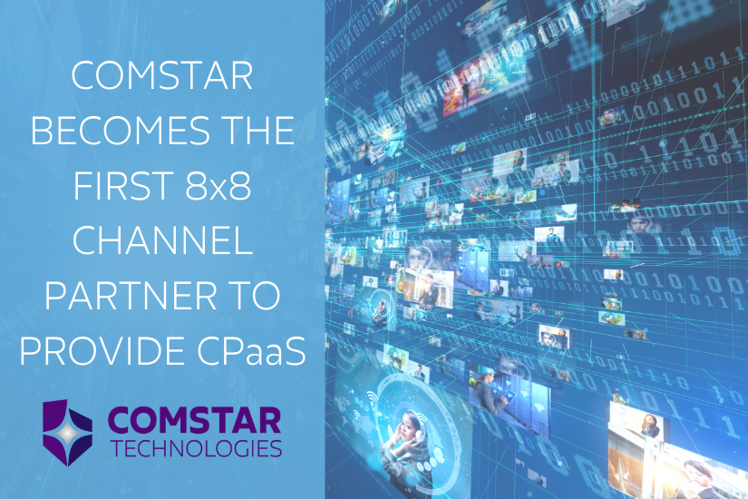 Comstar Becomes First 8x8 Channel Partner to Provide CPaaS