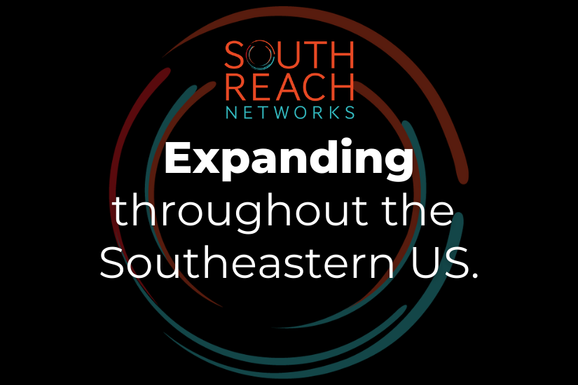 South Reach Networks Expands Network, Offering New Fiber Gateways to ...