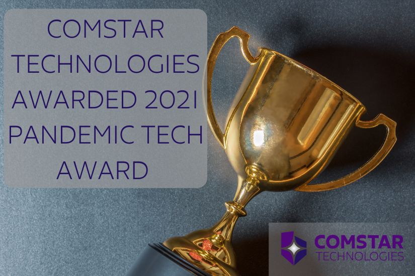 Comstar Technologies Awarded 2021 Pandemic Tech Award