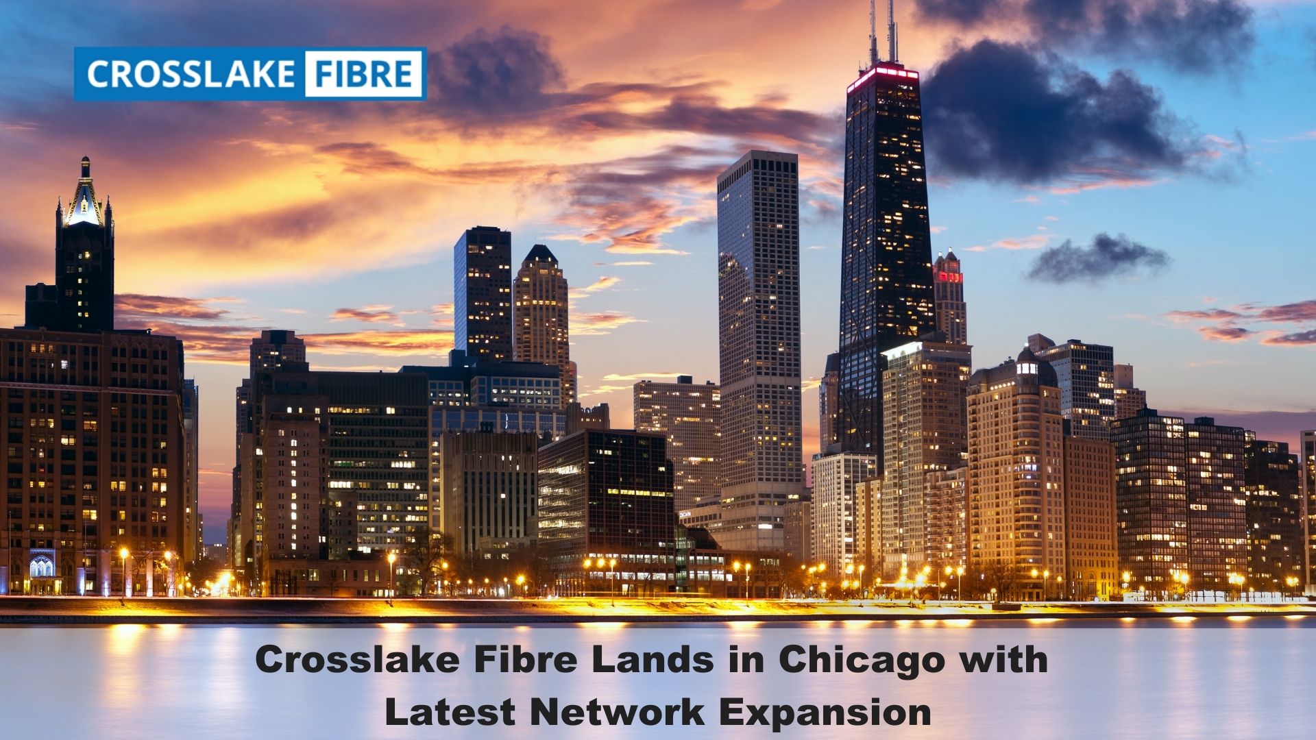 Crosslake Fibre Establishes On Ramp in Chicago - JSA