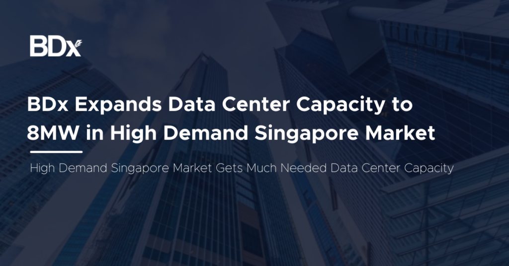 BDx Expands Data Center Capacity to 8MW in High Demand Singapore Market - JSA