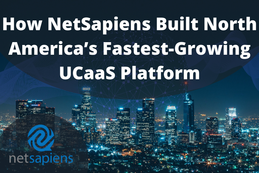 How NetSapiens Built North America’s Fastest-Growing UCaaS Platform - JSA