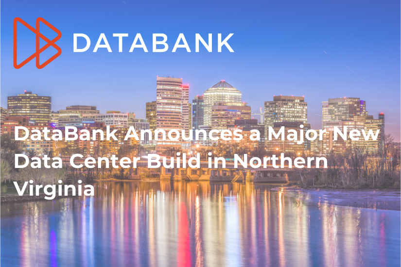 DataBank To Add Additional Facility to Already Impressive Presence in ...
