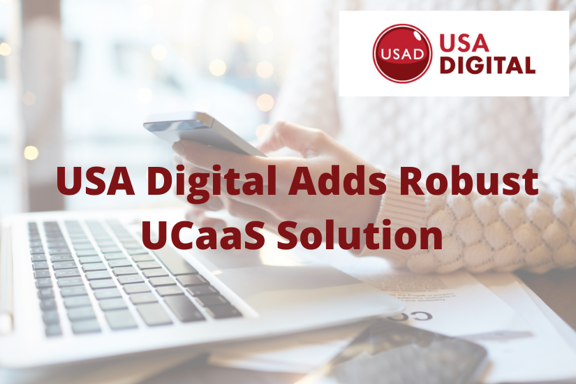 USA Digital Adds Robust UCaaS Solution - JSA