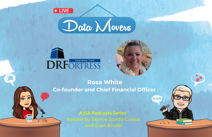 Data Movers Podcast with Rosa White of DRFortress