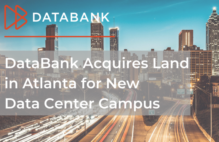 DataBank Deepens its Georgia Roots with Fourth Data Center in the ...
