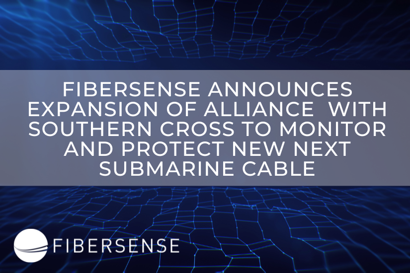 FiberSense Announces Expansion of Alliance with Southern Cross