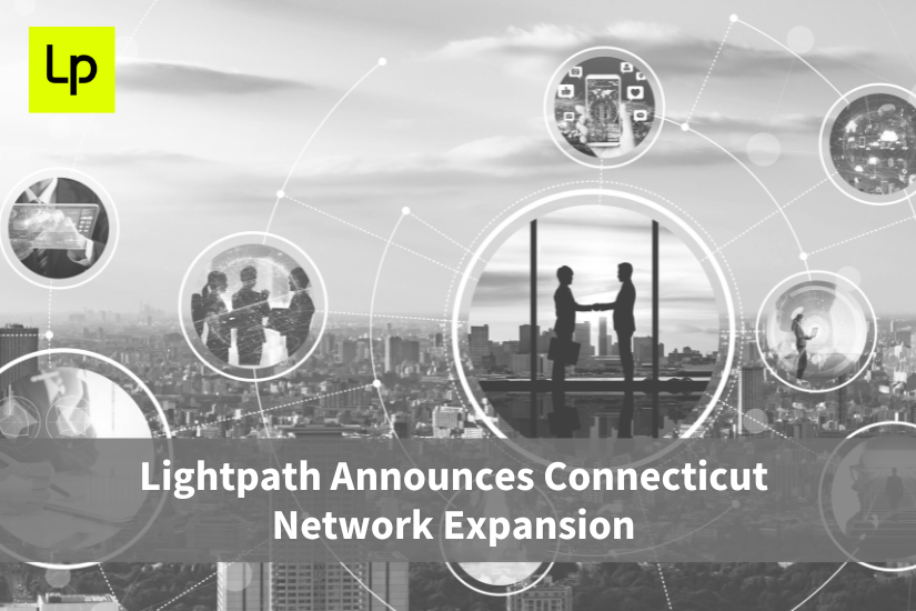 Lightpath Expands All-Fiber Network in Connecticut - JSA