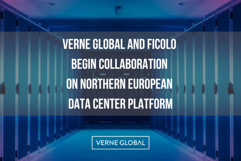 Verne Global and Ficolo Begin Collaboration on Northern European Data ...