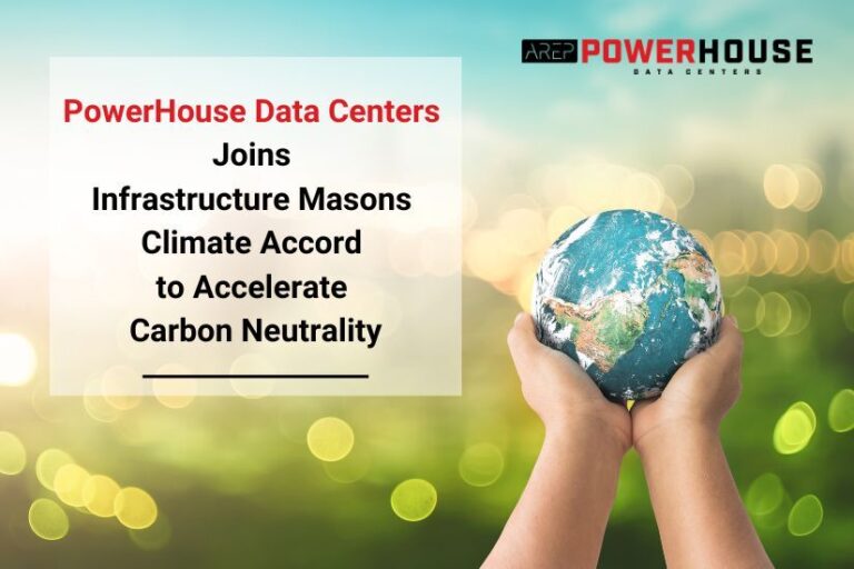 PowerHouse Data Centers Joins Infrastructure Masons Climate Accord to Accelerate Carbon ...