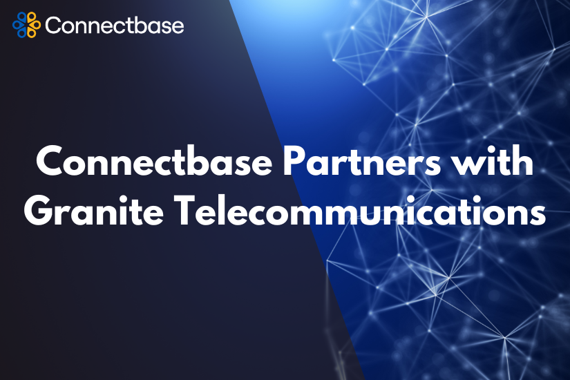 Connectbase Partners with Granite Telecommunications - JSA