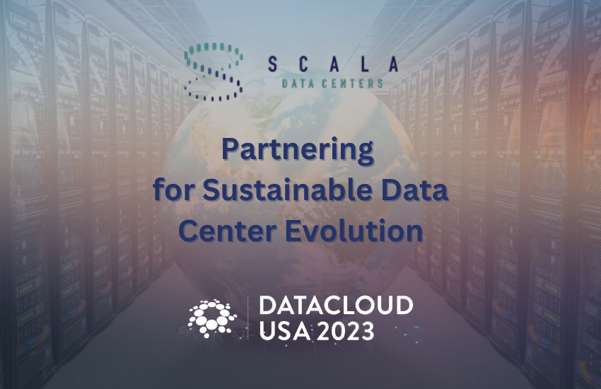 Scala Data Centers Leads the Way in Sustainable Data Centers at ...