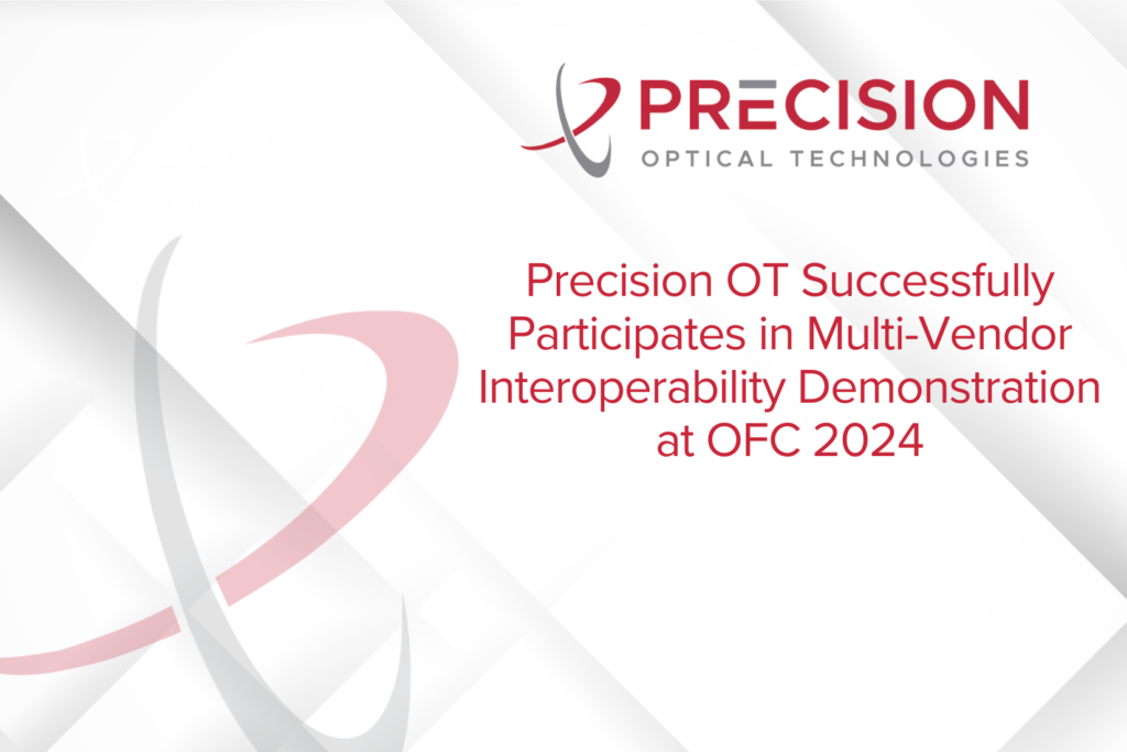 Precision OT Successfully Participates in Multi-Vendor Interoperability ...